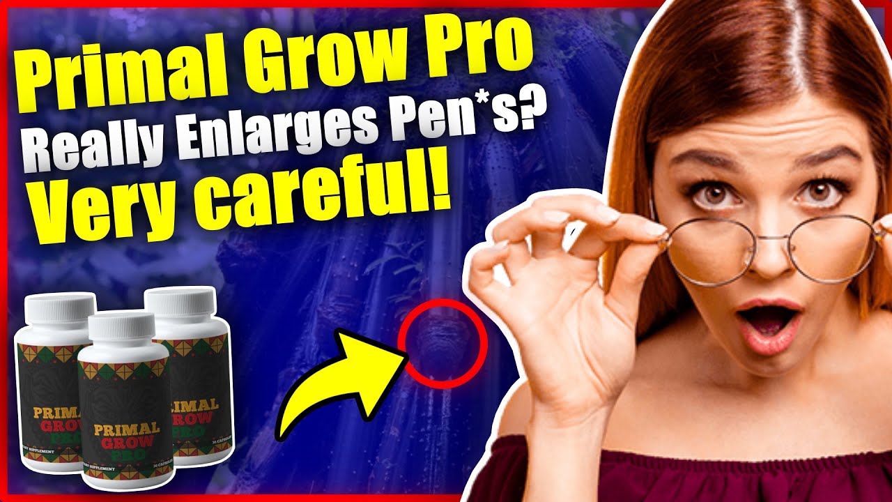 Primal Grow Pro Review - Primal Grow Pro Works? CAUTION BEFORE BUYING ...