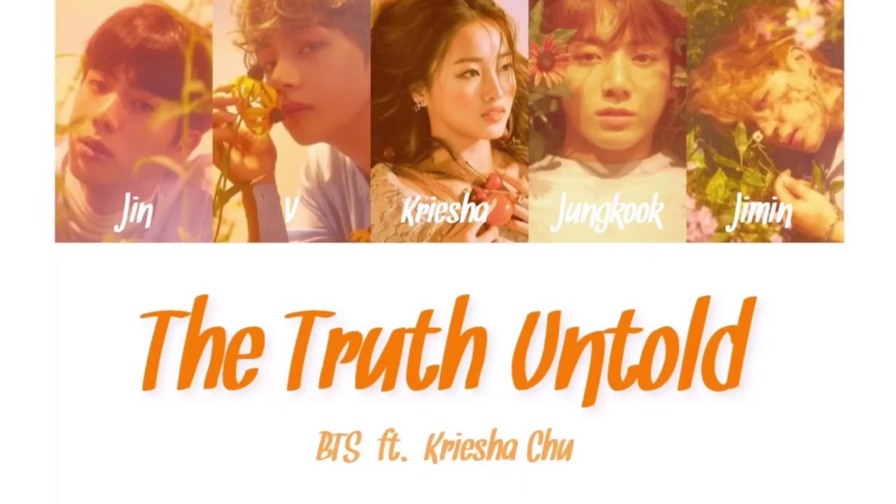 THE TRUTH UNTOLD LYRICS | BTS ft. Kriesha Chu ENG/HAN/ROM 전하지 못한 진심 방탄 ...