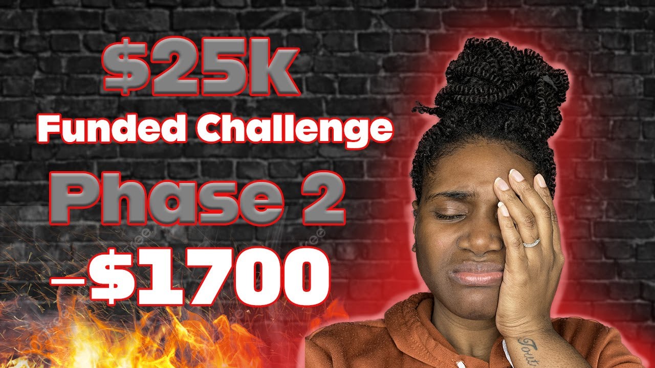 My Journey to Passing 25k FUNDED Challenge (Pt 4) | Secure the Bag ...