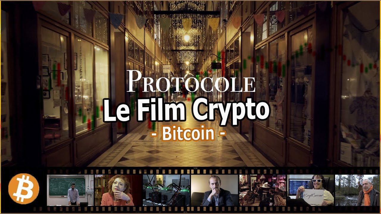 Bitcoin : Le film Crypto documentaire : Protocole - YouTube
