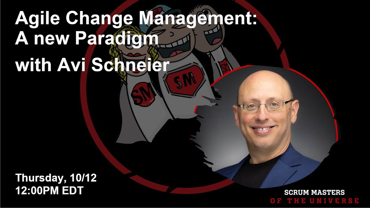 Agile Change Management: A new Paradigm with Avi Schneier - YouTube