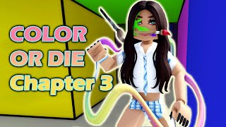 ROBLOX COLOR OR DIE - CHAPTER 3 | Doovi