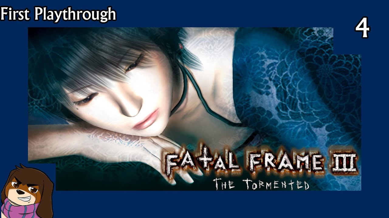 Fatal Frame III: The Tormented | PS2 | Part 4 | First Playthrough - YouTube
