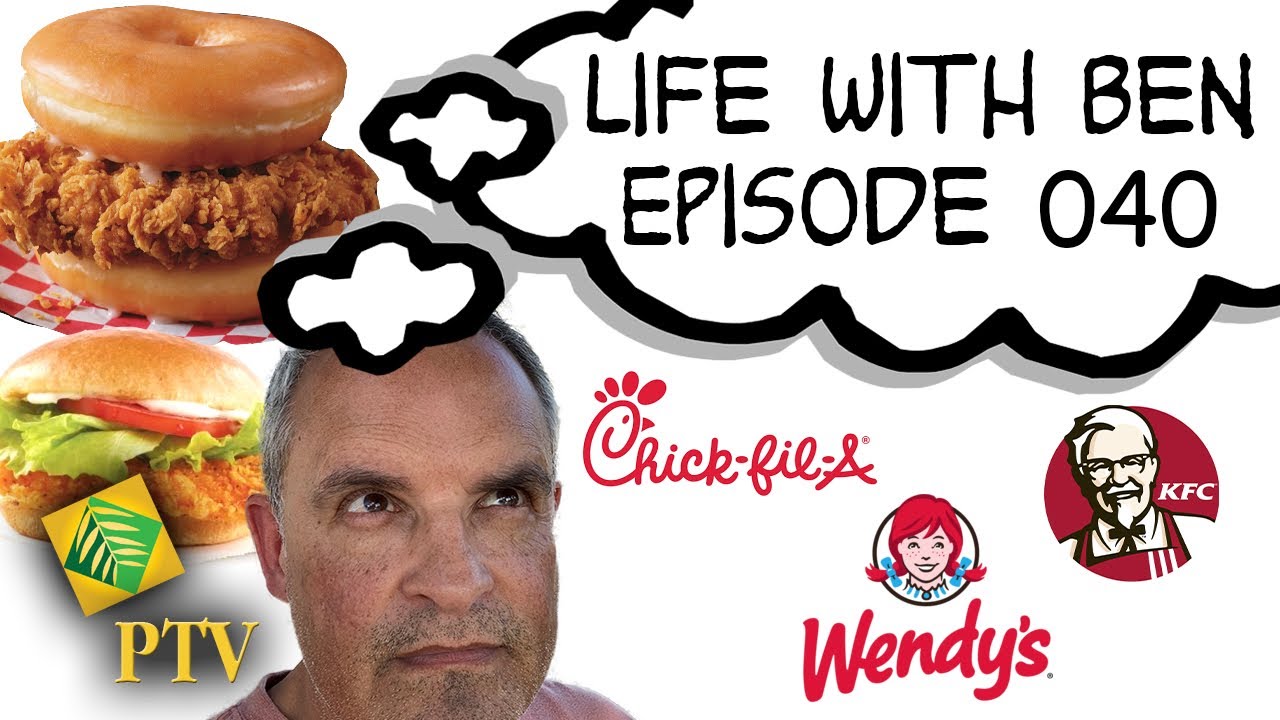 Ben's Chicken Sandwich Challenge | Life with Ben 040 | Pepper Tree ...