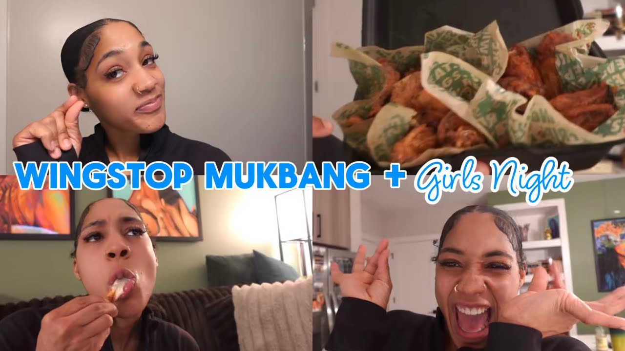 Wingstop Mukbang + Girls Night - YouTube