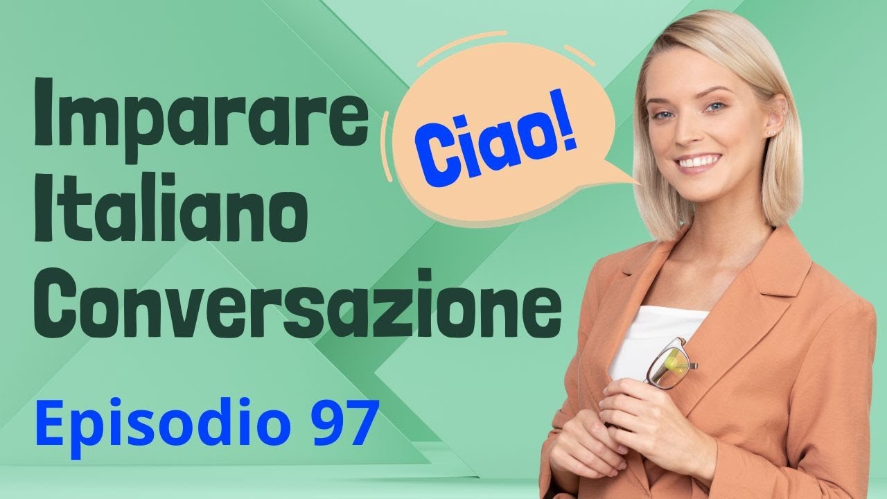 Italian Practice Episode 97 - The Most Effective Way to Improve ...