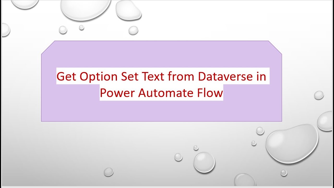 Get Option Set Text from Dataverse in Power Automate Flow - YouTube