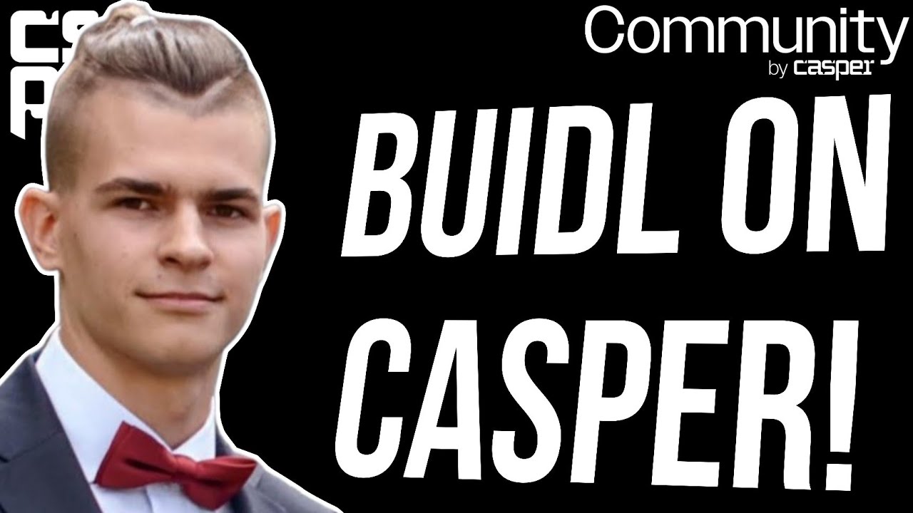 HOW TO QUICKLY START BUILDING ON CASPER? | Andrzej Broński Casper ...