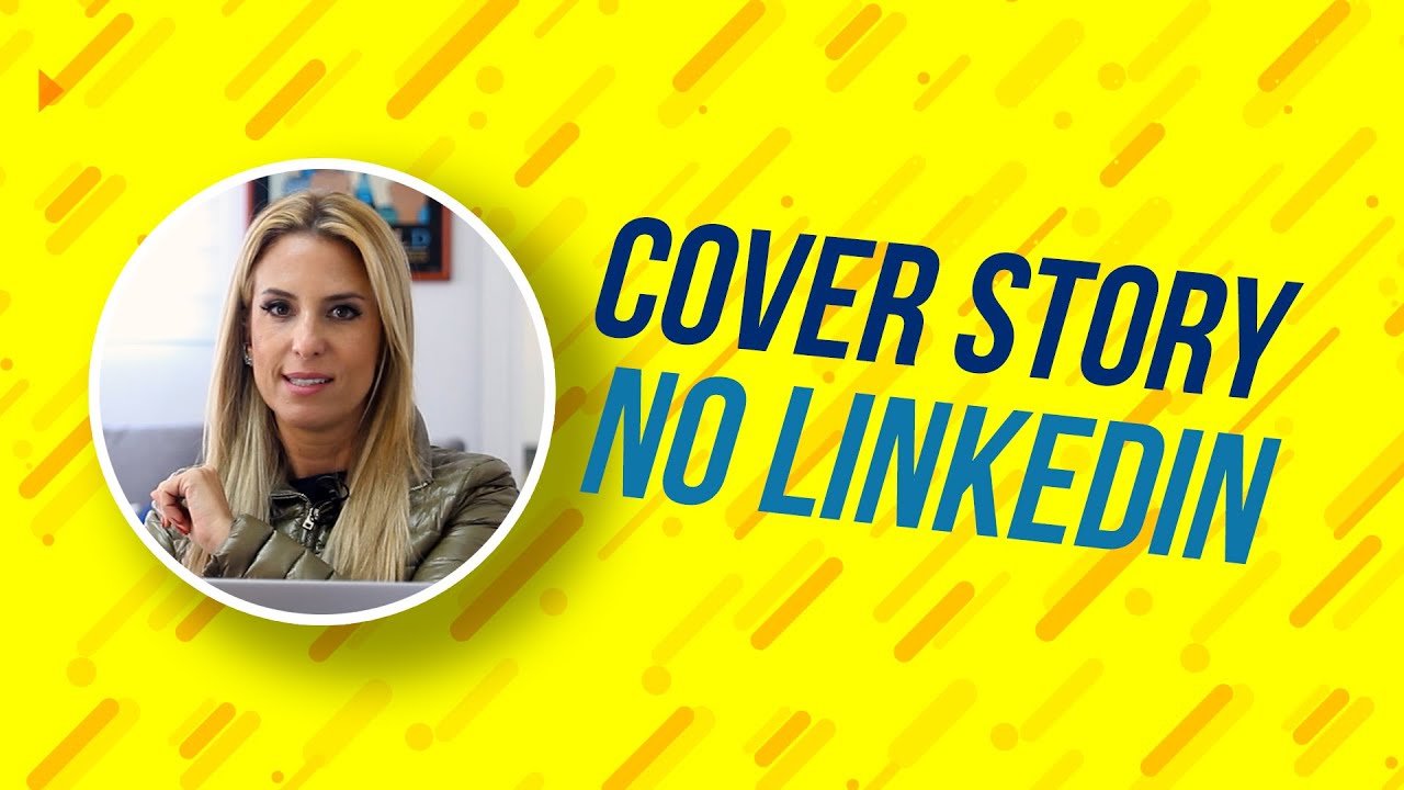 Cover Story: a nova funcionalidade do LinkedIn! - YouTube