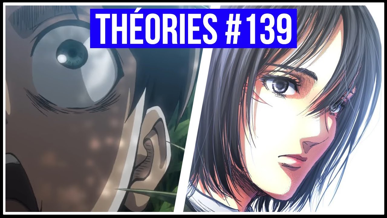 SNK THEORIES CHAPITRE 139 - LA FIN DU MANGA - ANALYSE SHINGEKI NO ...
