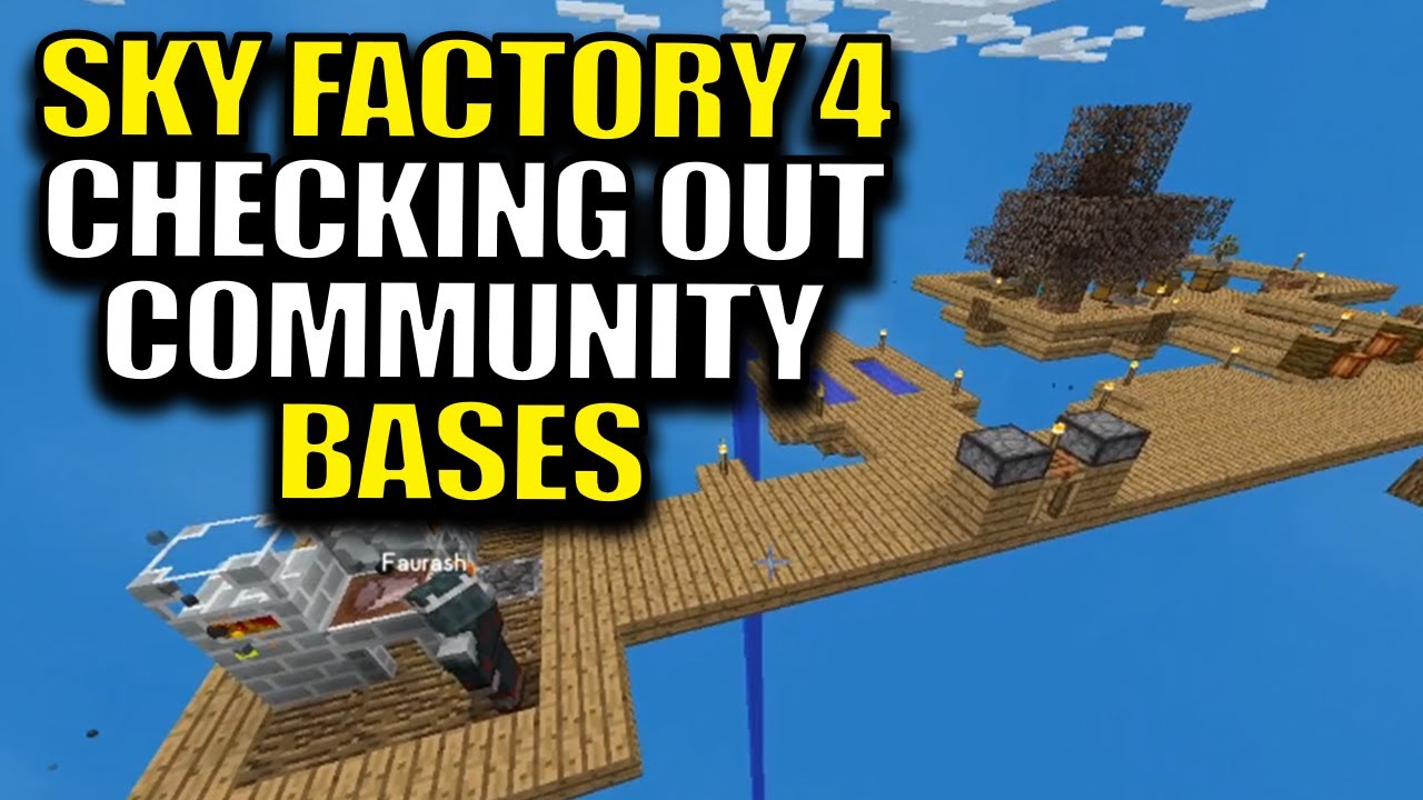 Checking out Server Bases. Sky Factory 4 Community Server - YouTube