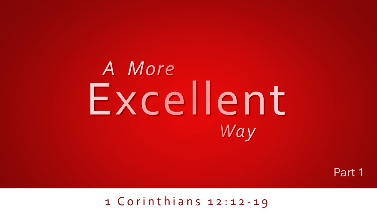 A More Excellent Way - Part 1 - YouTube
