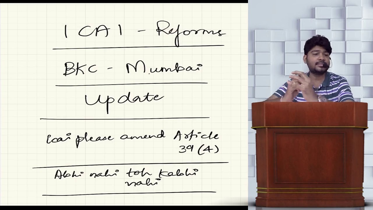 ICAI BKC MUMBAI UPDATE Dear ICAI, Please Amend 39(4) - YouTube