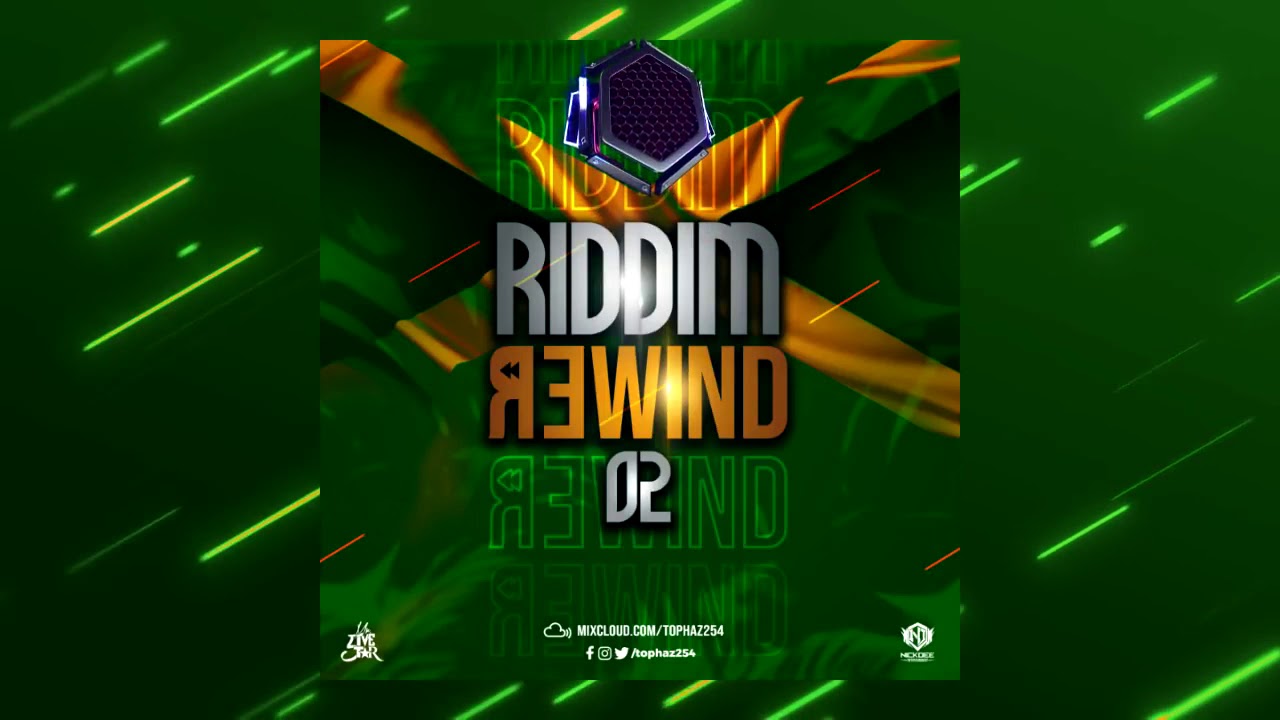 DJ TOPHAZ RIDDIM REWIND 2 2009 2012 THROWBACK RIDDIM MIX KARTEL ...