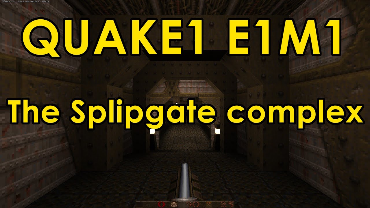 Quake 1Play - The Slipgate Complex E1M1 - YouTube
