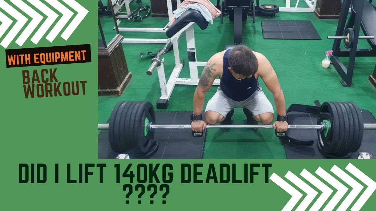 140 kg Dead lift. - YouTube