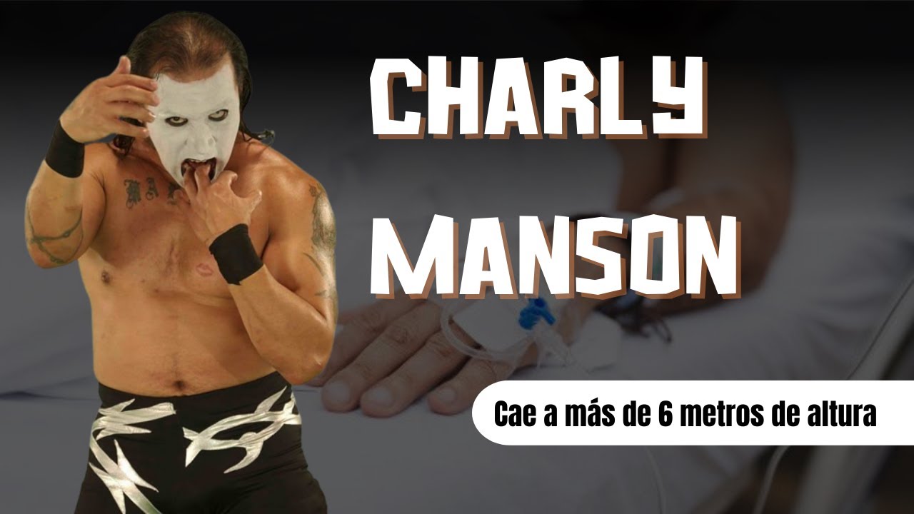 CHARLY MANSON SE ROMPE EL CUELLO // ACCIDENTES DE LA LUCHA LIBRE - YouTube