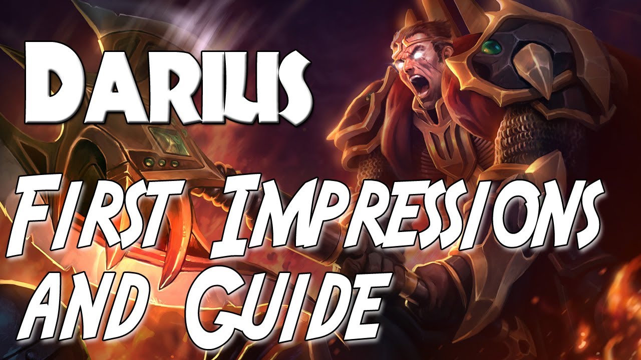 League of Legends - Darius Guide and First Impressions - YouTube