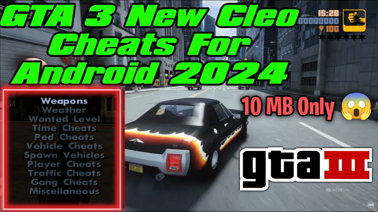 [10 MB] GTA 3 Cleo Cheats Mod For Android 11,12,13,14 | 100% Working ...