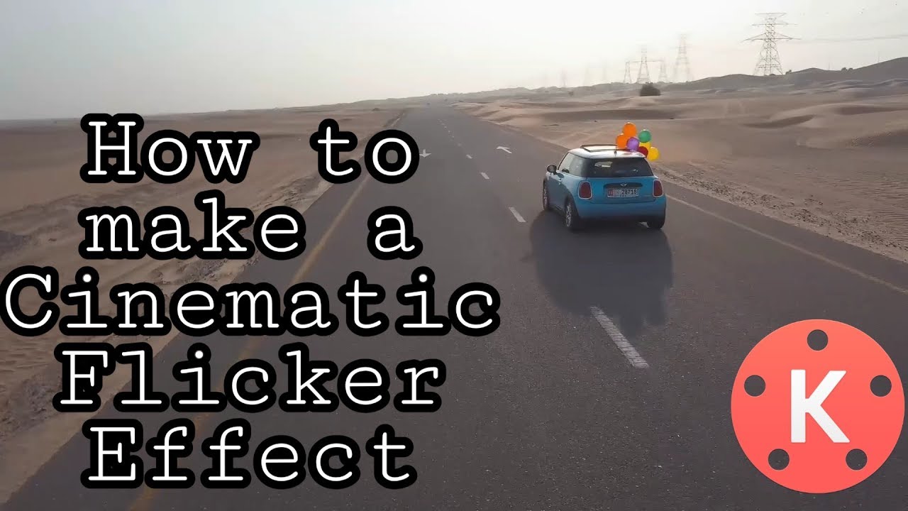 Cinematic Flicker Effect Tutorial | Kinemaster 2020 - YouTube