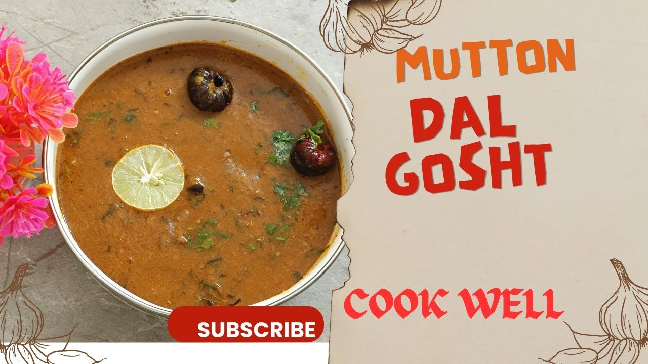 Mutton Dal Gisht / COOK WELL - YouTube