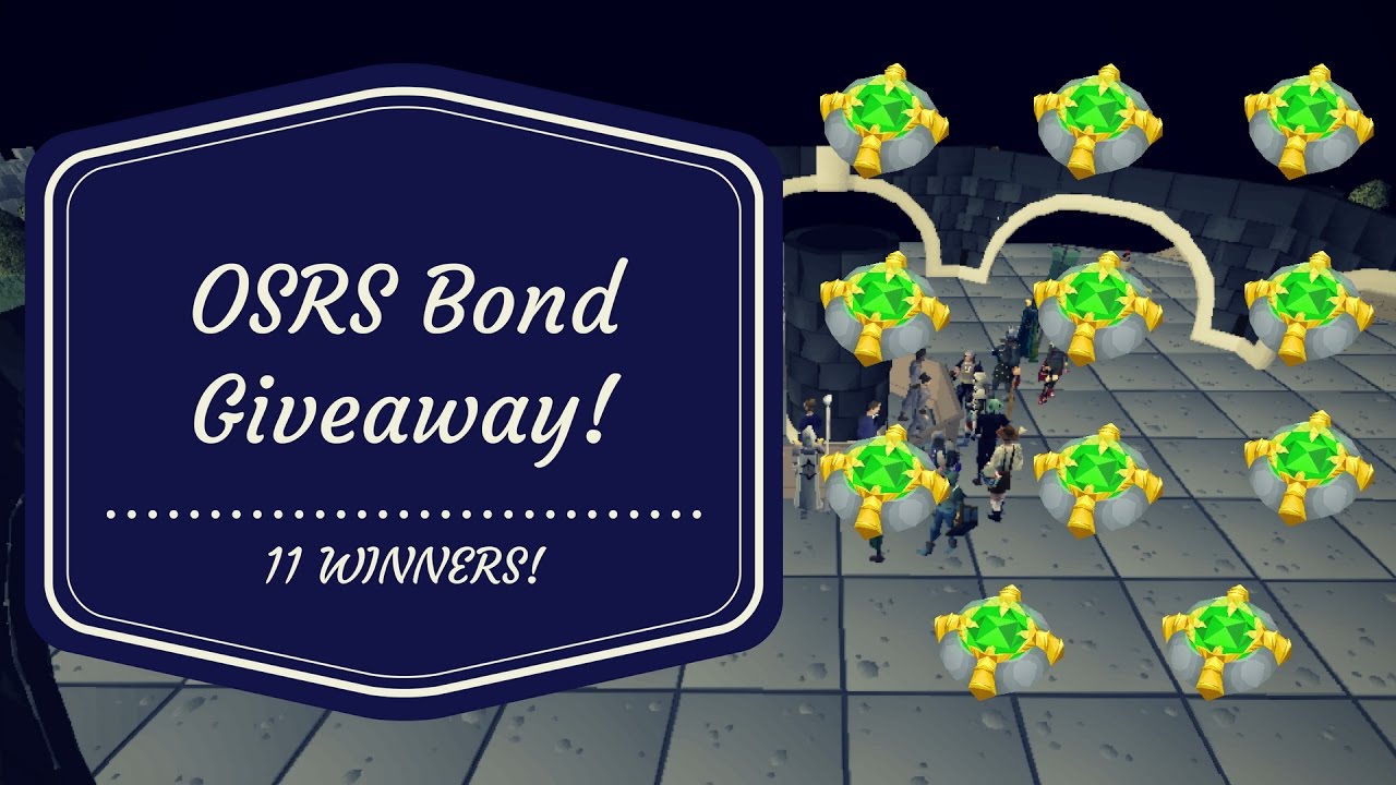 [OSRS Flipping/Merching] 11 OSRS BOND GIVEAWAY! - YouTube