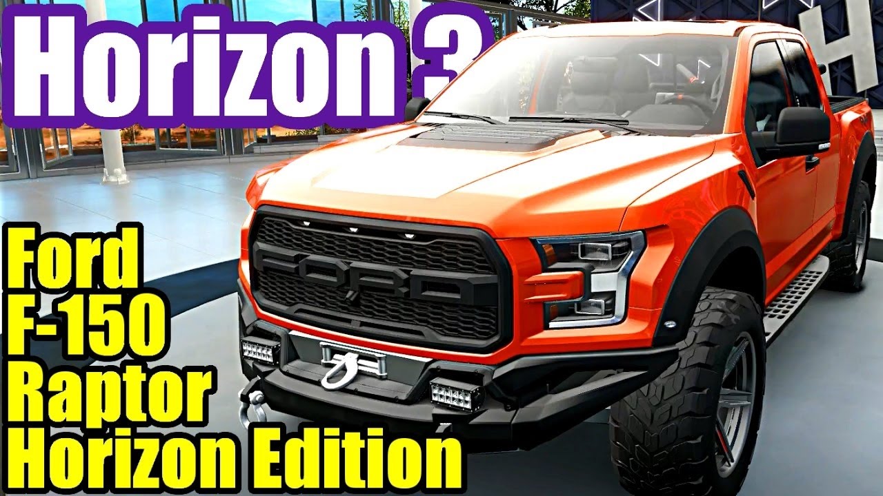 Forza Horizon 3 #Forzathon ford F-150 Raptor Horizon edition - YouTube