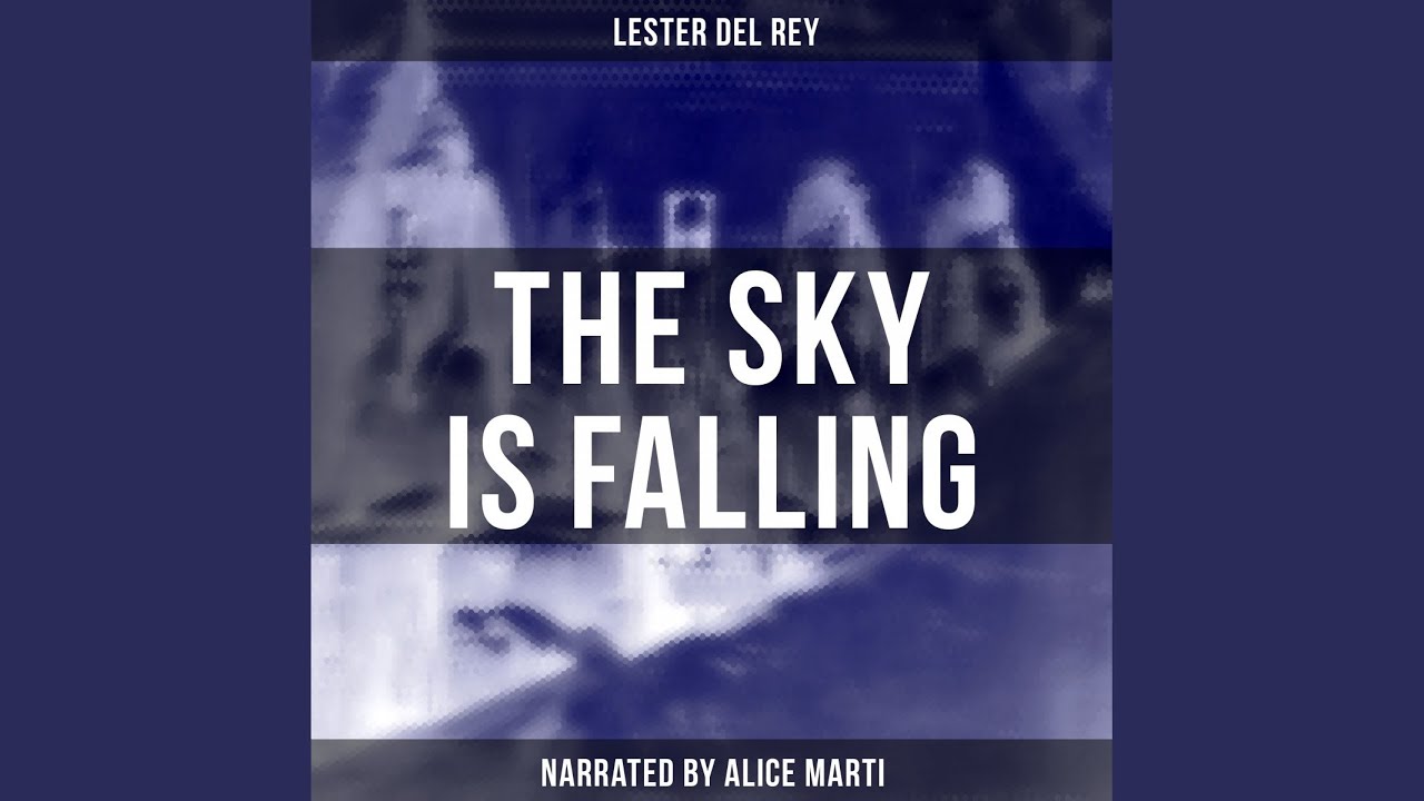 Chapter 2 - The Sky Is Falling - YouTube