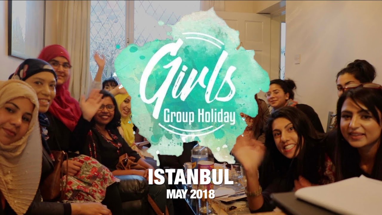 Istanbul Girls Group Holiday - May 2018 - YouTube
