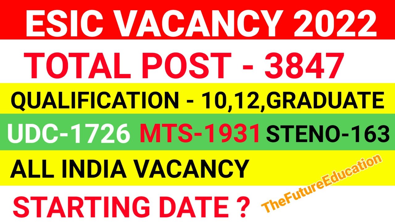 Esic Recruitment 2022 | Esic New Vacancy 2022 | Esic Udc | Esic Steno ...