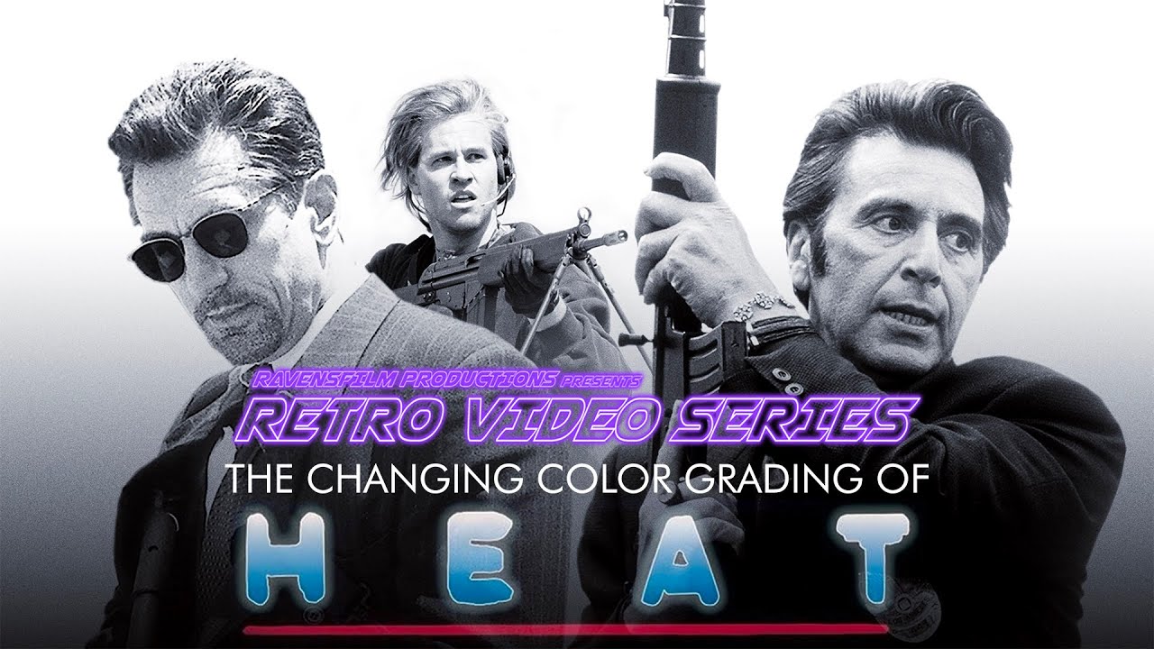 Retro Video Series: The Changing Color Grading of Michael Mann's HEAT ...