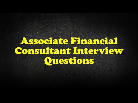 Associate Financial Consultant Interview Questions - YouTube