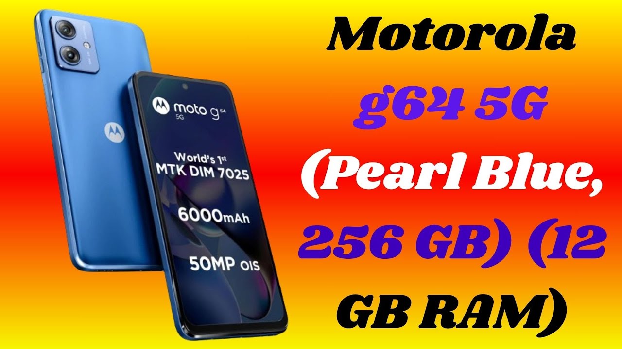 Motorola g64 5G Pearl Blue, 256 GB 12 GB RAM - YouTube