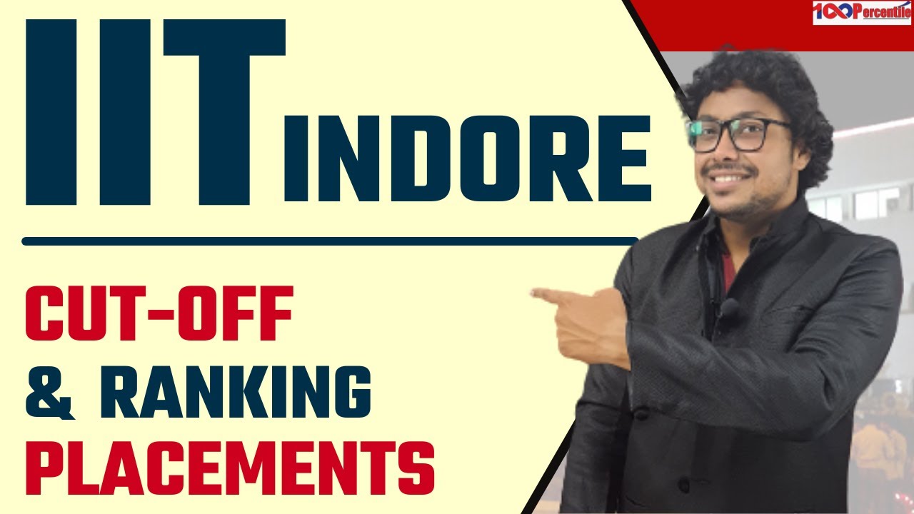 IIT INDORE | Cut-Off | Placement🔥| Average Package | Mode of Counseling ...