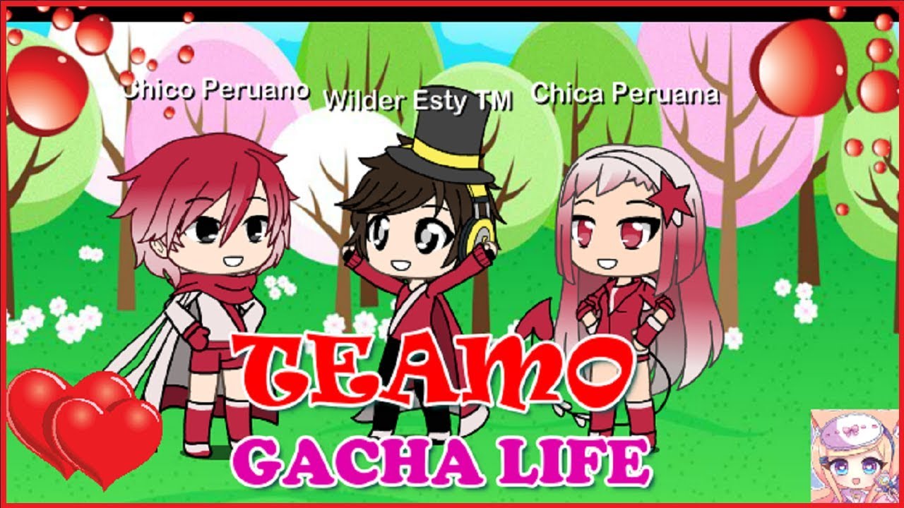 TEAMO (VIDEO OFICIAL) (GACHA LIFE) 2020 - YouTube