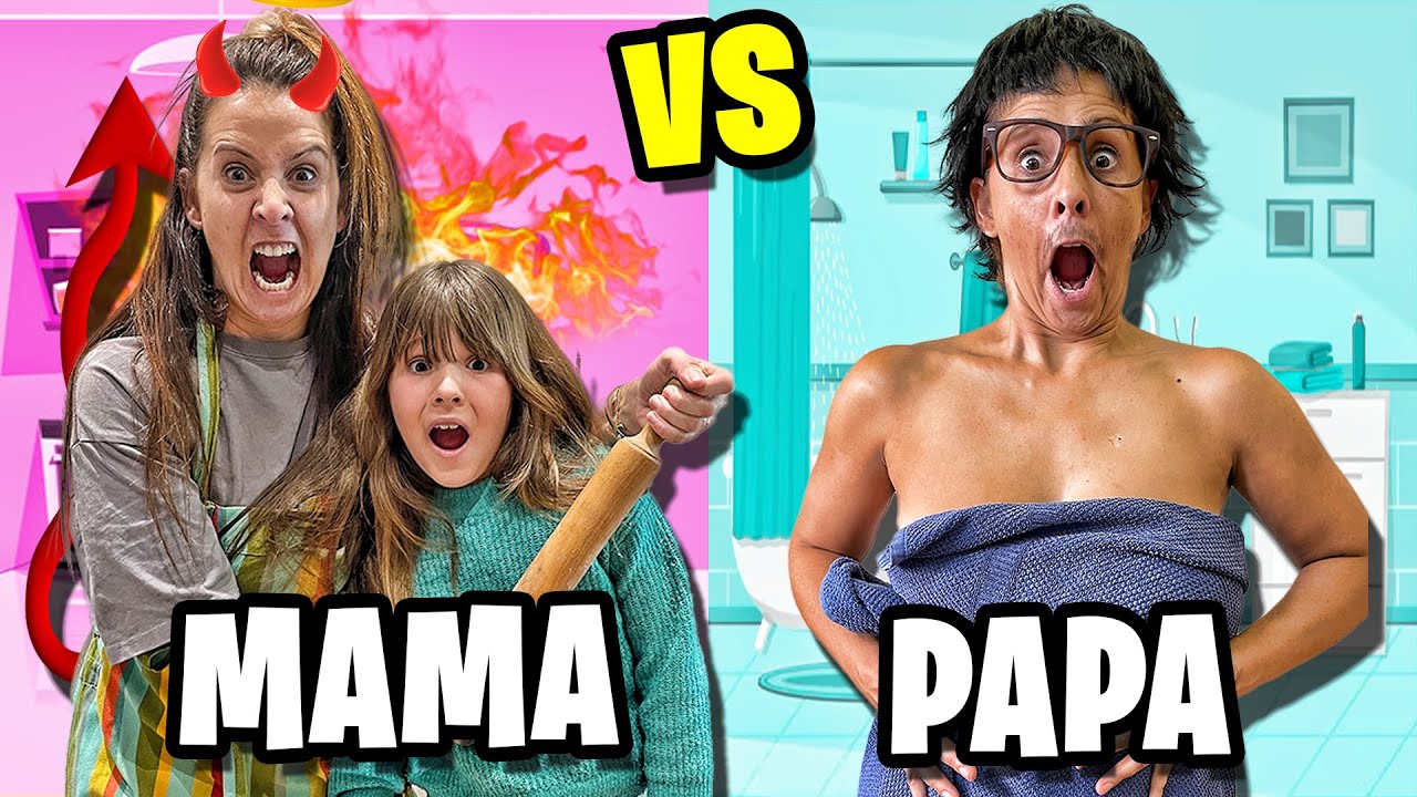 MAMA VS PAPA - YouTube