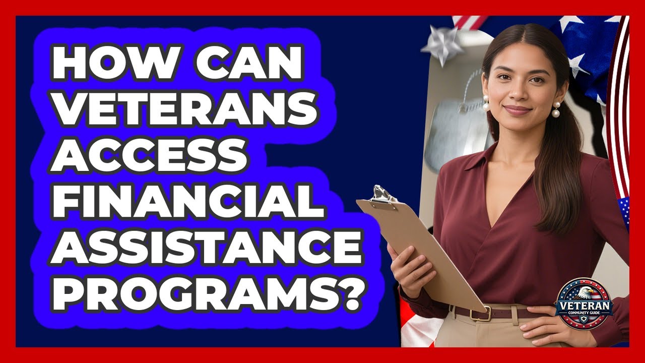 How can veterans access financial assistance programs? - YouTube