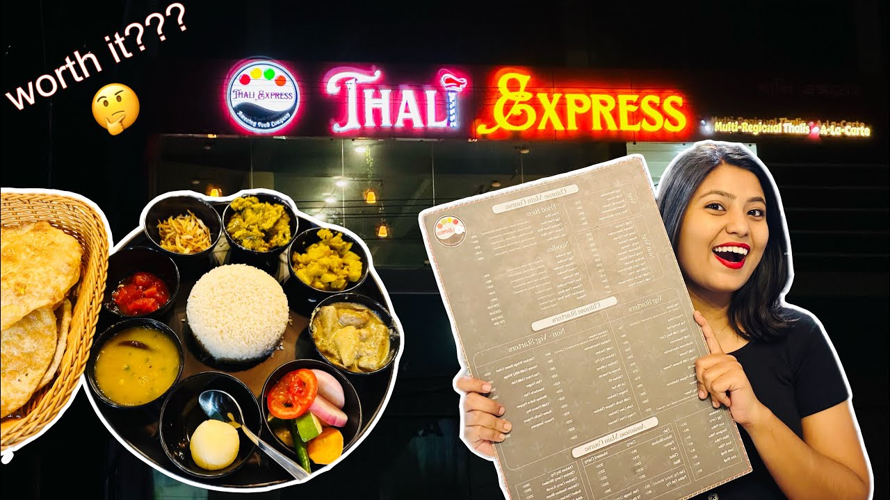 I tried Bengali Thali & My Experience at Thali Express Guwahati (Multi ...