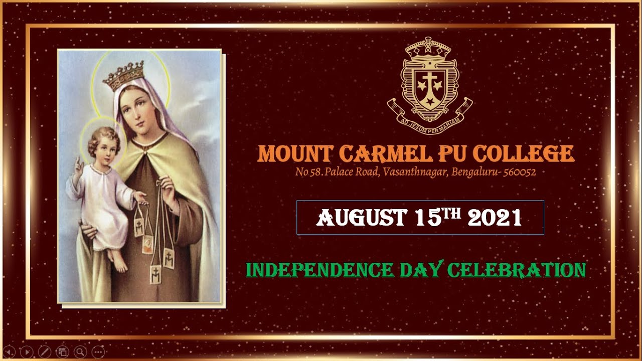 Mount Carmel PU College, Bangalore Independence 2021 - Virtual ...