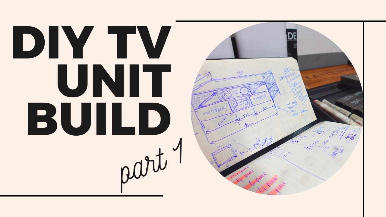 Building a Custom DIY TV Unit - Part 1 - YouTube