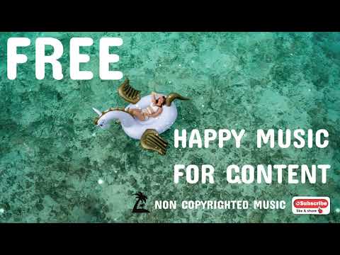 UPBEAT AND HAPPY BACKGROUND MUSIC ROYALTY FREE MUSIC UPBEAT - YouTube