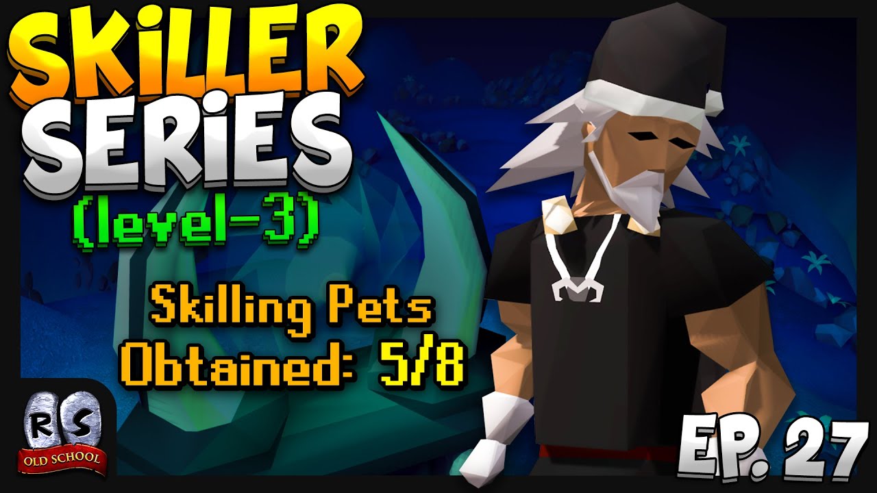 ONLY ONE MORE LEVEL AND MY SKILLER IS MAXED!! [Ep. 27] | OSRS Level 3 ...