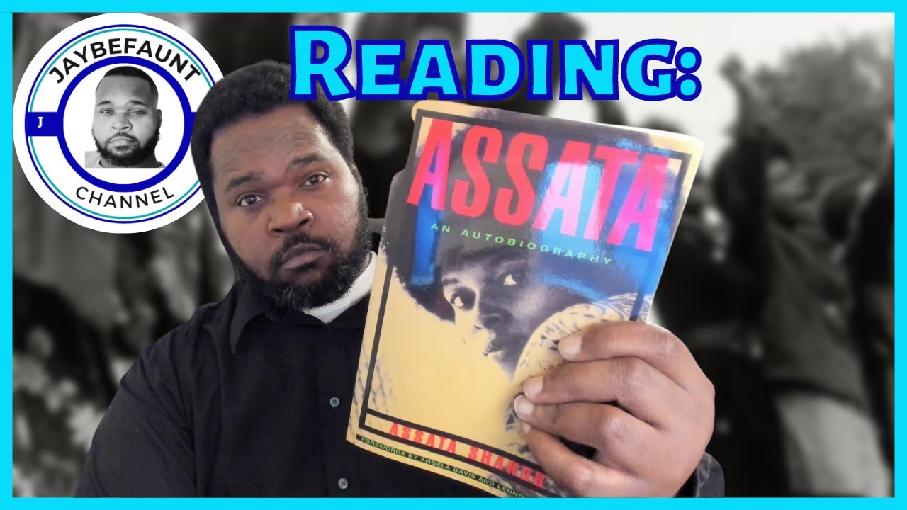 Reading: Chapter 5 Part 2 of Assata an Autobiography - YouTube