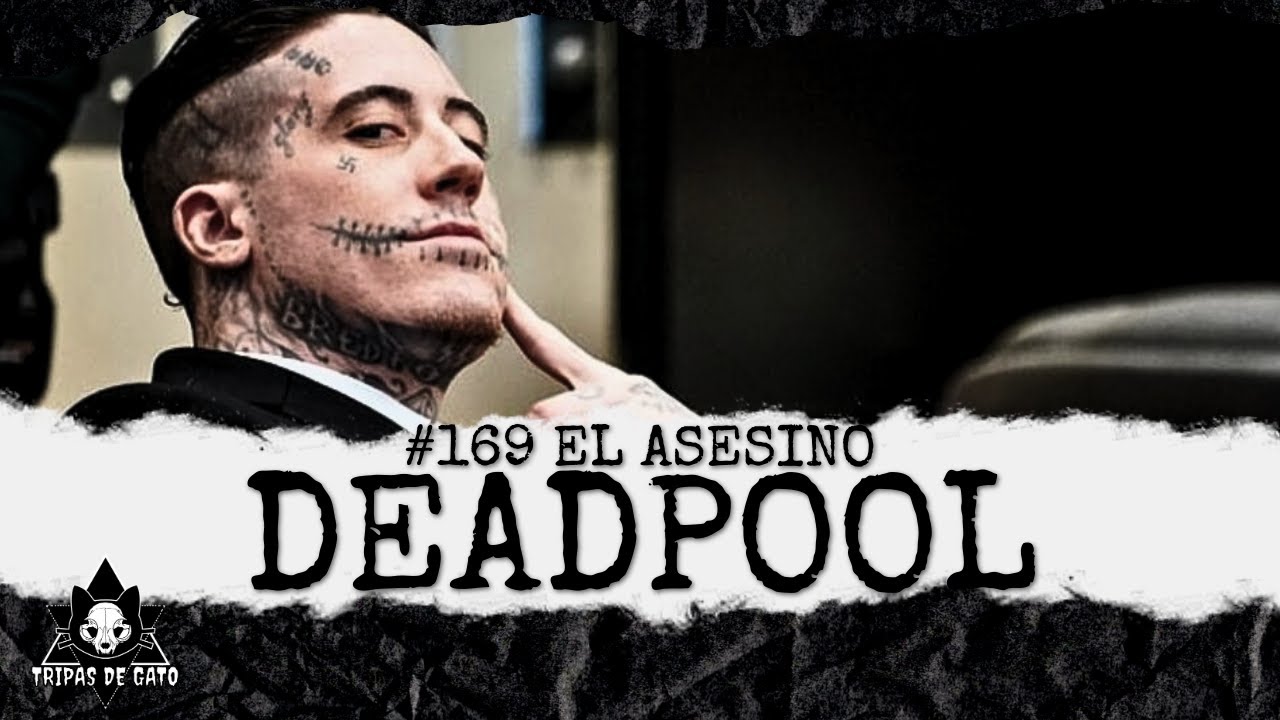 Ep 169 "El ASESINO DEADPOOL | Wade Wilson" - YouTube