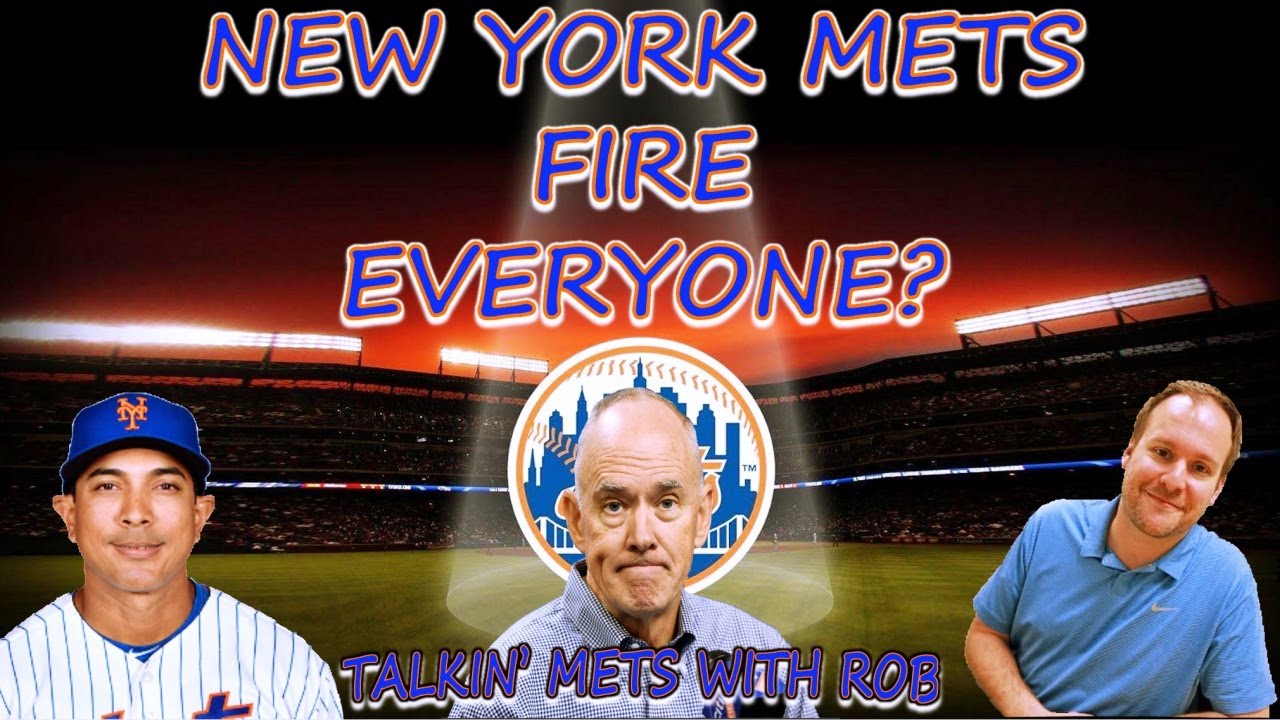 NEW YORK METS FIRE EVERYONE? (NEW YORK METS NEWS) - YouTube