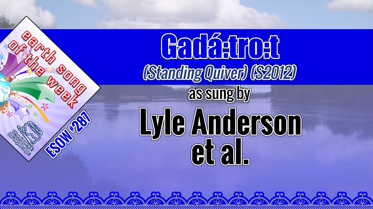 Lyle Anderson et al. - Gadá:tro:t (Standing Quiver) (S2012) - YouTube