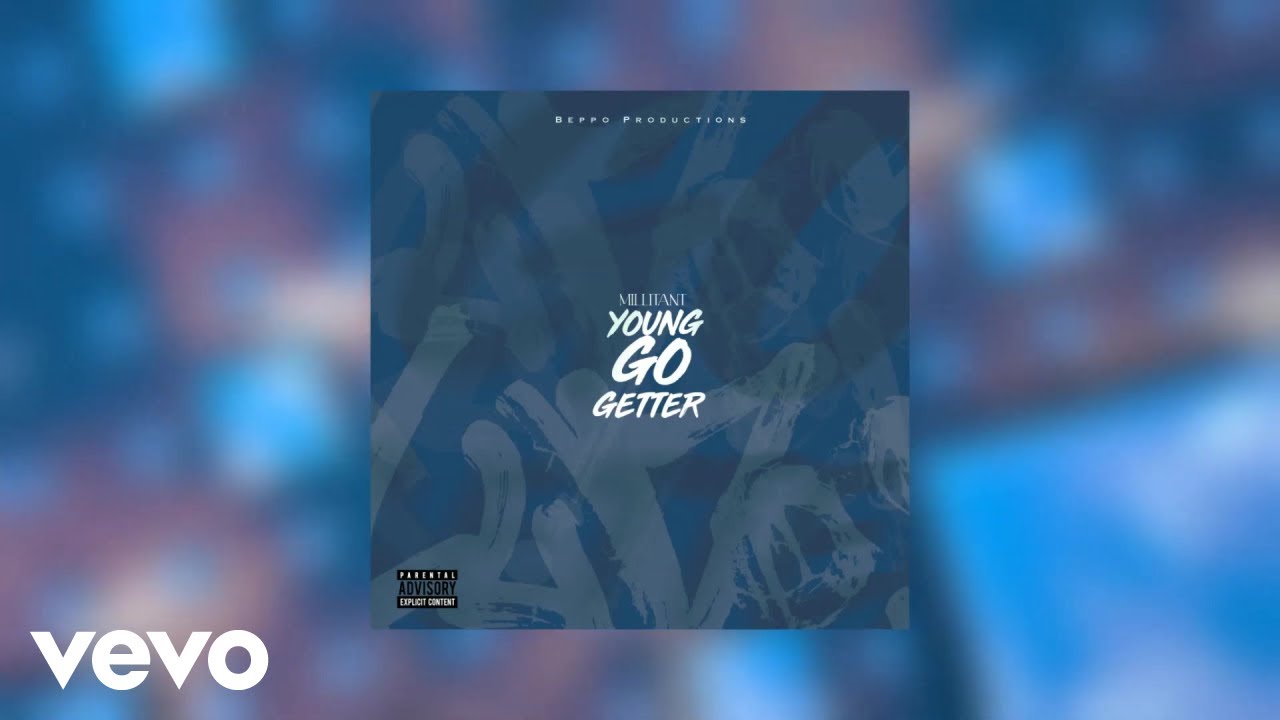 MilliTANT - Young Go Getter | Official Audio - YouTube