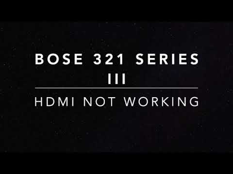 Bose 321 Series III | HDMI Output issue \