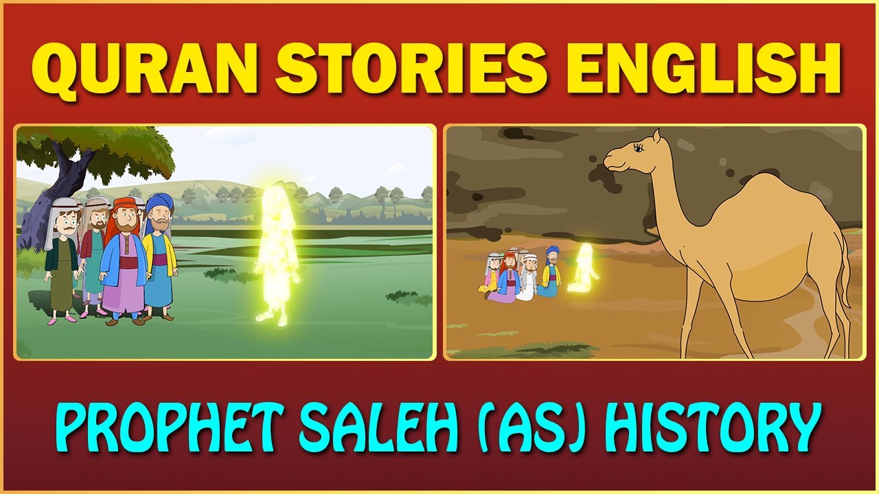 Prophet SALEH (as) | Quran Stories In ENGLISH | Prophet Stories | Use ...