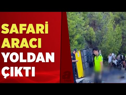Marmaris'te safari aracı devrildi: 5 ölü, 6 yaralı | A Haber